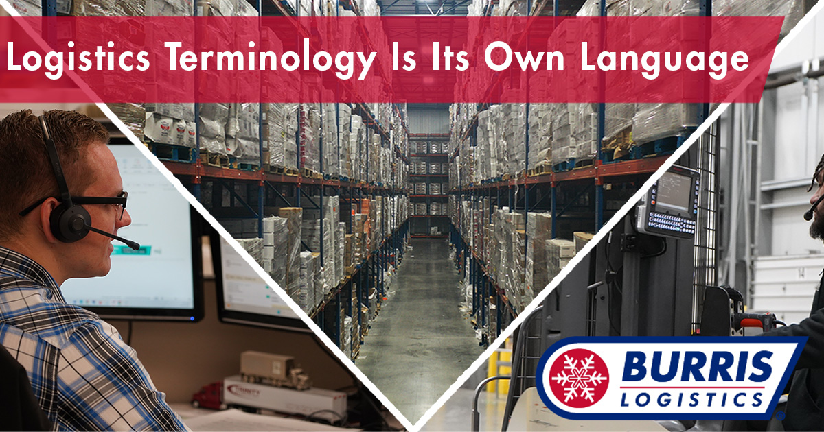 Logistics Terminology Is Its Own Language | Burris Logistics Careers